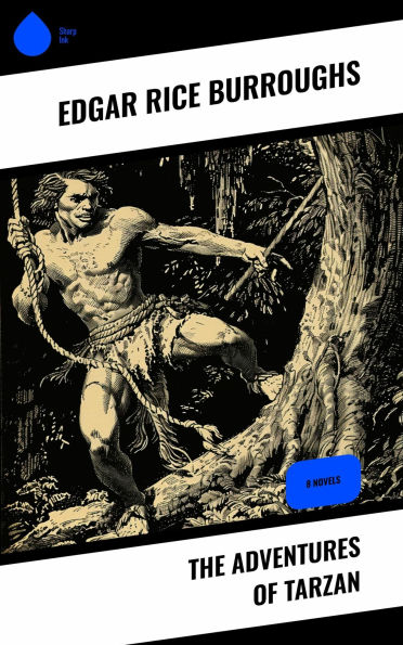 The Adventures of Tarzan: 8 Novels by Edgar Rice Burroughs | eBook ...