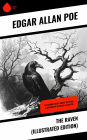 The Raven (Illustrated Edition): Including Essays about the Poem ...