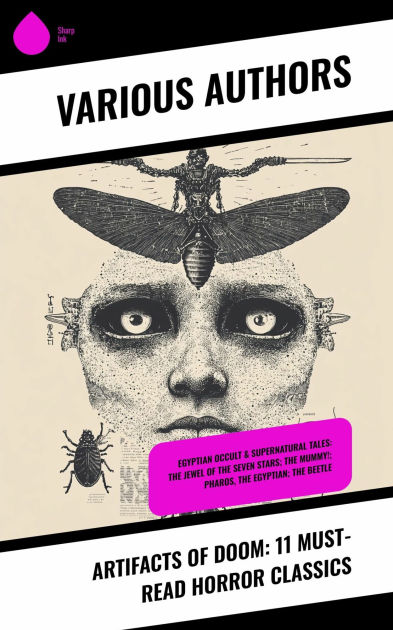 Artifacts of Doom: 11 Must-Read Horror Classics: Egyptian Occult ...