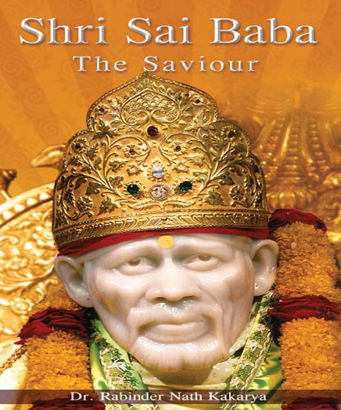 SHIRDI SAI BABA - The Saviour by Rabinder Kakarya | eBook | Barnes & Noble®
