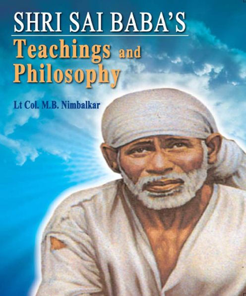 SHRI SAI BABA's Teachings & Philosophy by M.B Nimbalkar | eBook ...