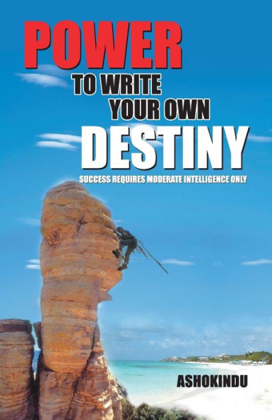Power to Write Your Own Destiny by Unknown, Paperback | Barnes & Noble®