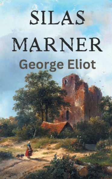 SILAS MARNER by George Eliot, Paperback | Barnes & Noble®