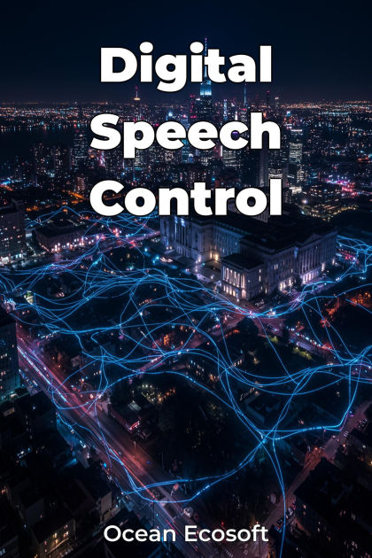 Digital Speech Control by Ocean Ecosoft, AI | eBook | Barnes & Noble®