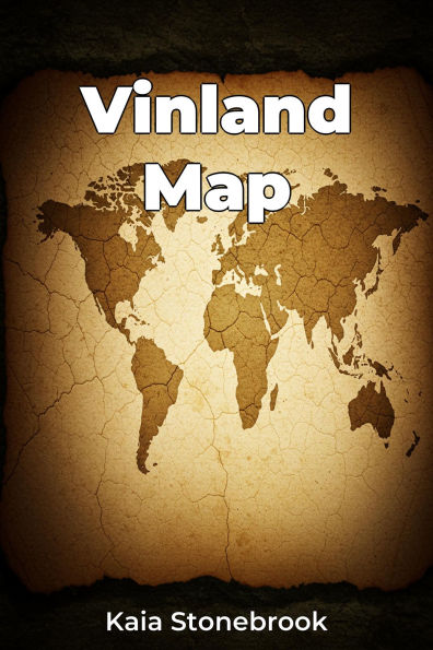 Vinland Map by Kaia Stonebrook, AI | eBook | Barnes & Noble®