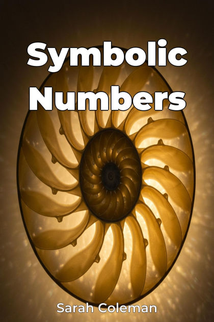 Symbolic Numbers by Sarah Coleman, AI | eBook | Barnes & Noble®