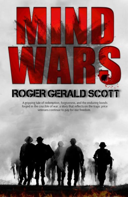 MIND WARS: A gripping tale of redemption, forgiveness, and the enduring ...
