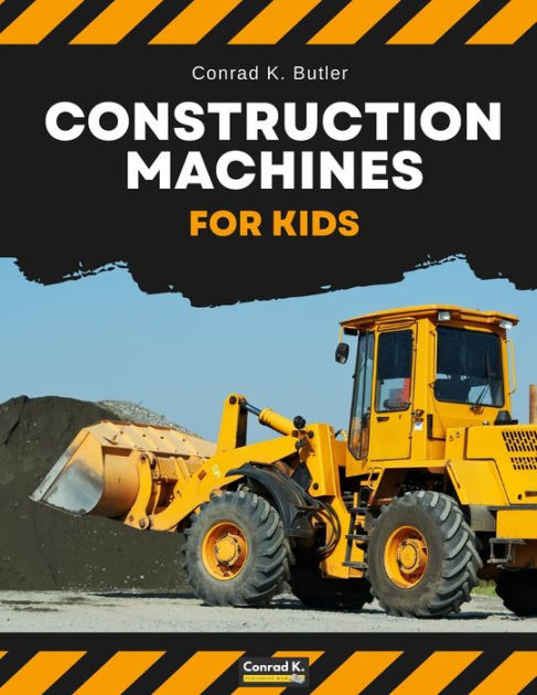 Construction Machines For Kids: heavy construction vehicles, machinery ...