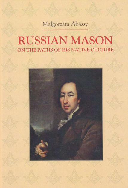 Russian Mason on the Paths of his Native Culture: The Case Study of ...