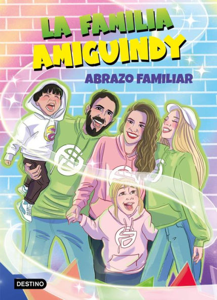 La Familia Amiguindy 1. Abrazo familiar by La Familia Amiguindy | eBook ...