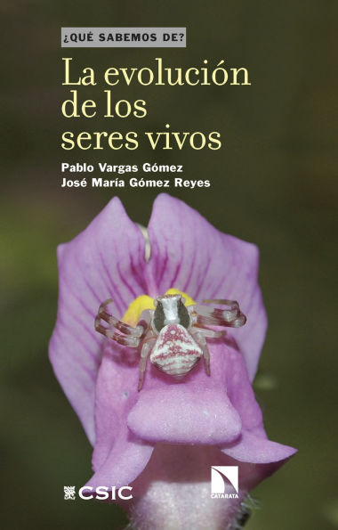 La evolución de los seres vivos by Pablo Vargas Gómez, José María Gómez ...