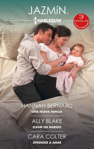 Una nueva familia - Elegir un marido - Aprender a amar by Hannah ...