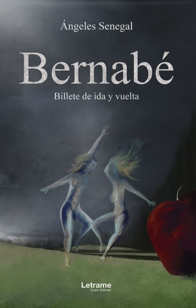 Bernabé by Ángeles Senegal | eBook | Barnes & Noble®