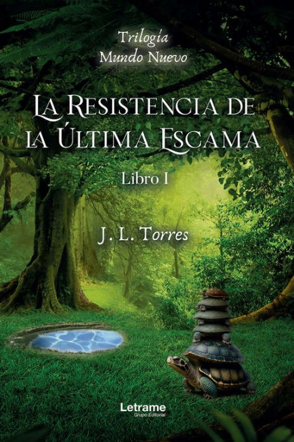 La resistencia de la última escama by J. L. Torres | eBook | Barnes ...