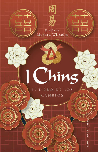 I ching. El libro de los cambios by Anonymous, Hardcover | Barnes & Noble®