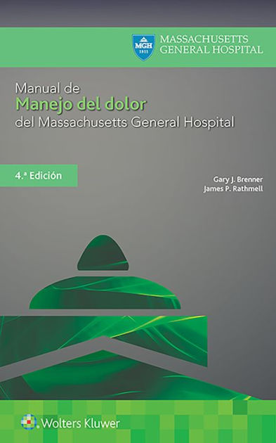 Manual de manejo del dolor del Massachusetts General Hospital by Gary ...