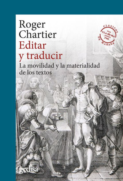 Editar y traducir: La movilidad y la materialidad de los textos by ...