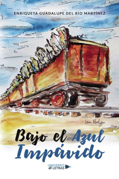 Bajo el Azul Impávido by Enriqueta Guadalupe del Río Martínez | eBook ...