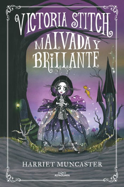 Victoria Stitch: Malvada y brillante / Victoria Stitch: Bad and ...