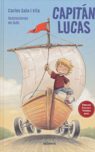Capitán Lucas by Carles Sala i Vila, Hardcover | Barnes & Noble®
