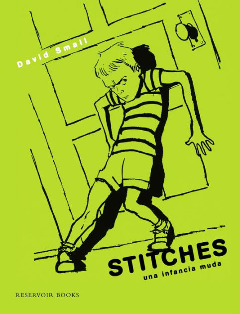 Stitches: Una infancia muda by David Small | eBook | Barnes & Noble®