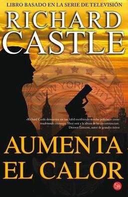 Aumenta el calor (Heat Rises) by Richard Castle, Paperback | Barnes ...