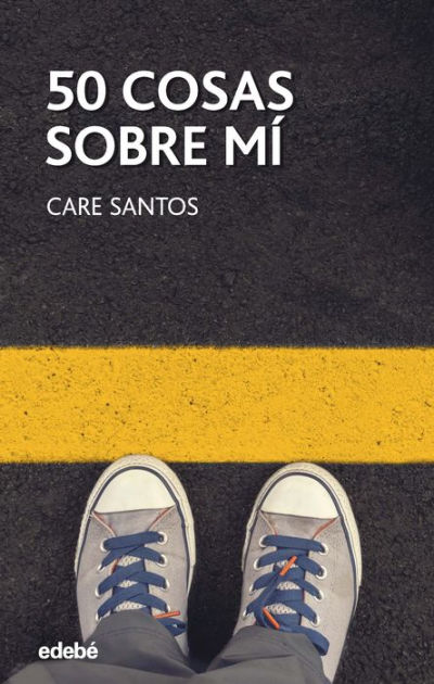 50 cosas sobre mí by Care Santos Torres | eBook | Barnes & Noble®