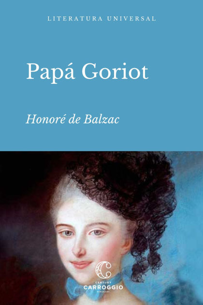 Papá Goriot: La comedia humana by Honore de Balzac | eBook | Barnes ...