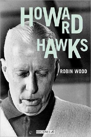 Howard Hawks by Robin Wood | eBook | Barnes & Noble®