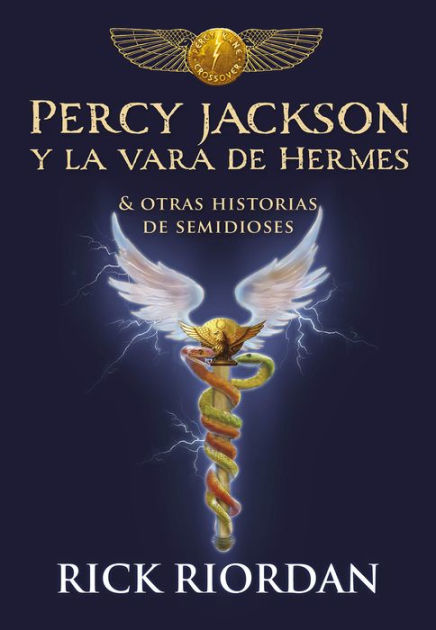 Percy Jackson y la vara de Hermes... y otras historias de semidioses ...