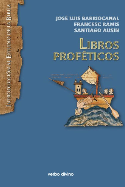 Libros proféticos by Francesc Ramis, José Luis Barriocanal, Santiago ...