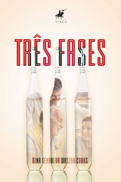 Três fases by Gina Genoveva Waszak Cubas | eBook | Barnes & Noble®