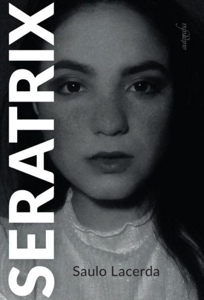 SERATRIX by Saulo Lacerda | eBook | Barnes & Noble®