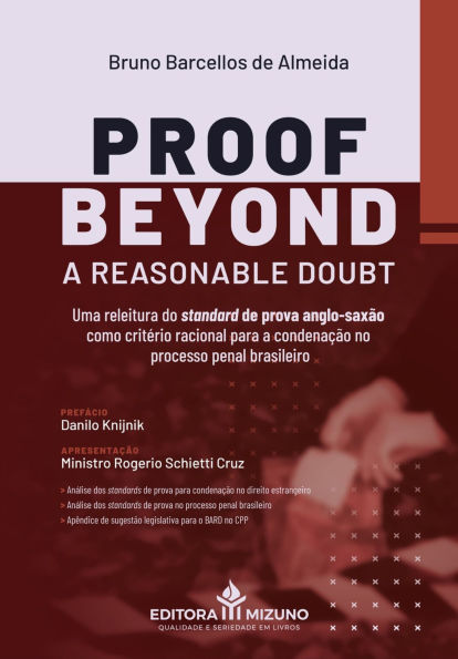 Proof Beyond a Reasonable Doubt ( BARD): Uma Releitura do Standard de Prova Anglo-Saxão como ...
