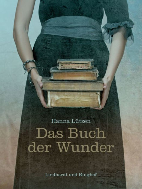 Das Buch der Wunder by Hanna Lützen | eBook | Barnes & Noble®