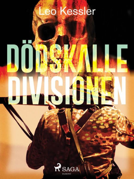 Dödskalledivisionen by Leo Kessler | eBook | Barnes & Noble®