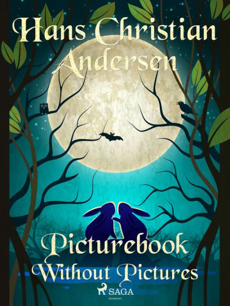 Picturebook Without Pictures by Hans Christian Andersen | eBook ...