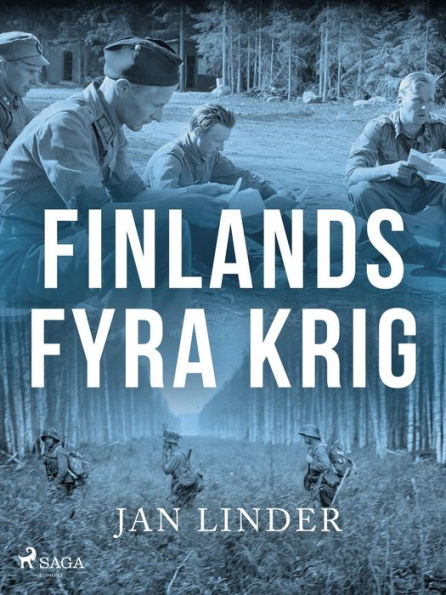 Finlands fyra krig by Jan Linder | eBook | Barnes & Noble®