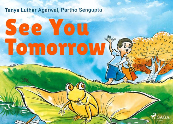 See You Tomorrow by Partho Sengupta, Tanya Luther Agarwal | eBook (NOOK ...