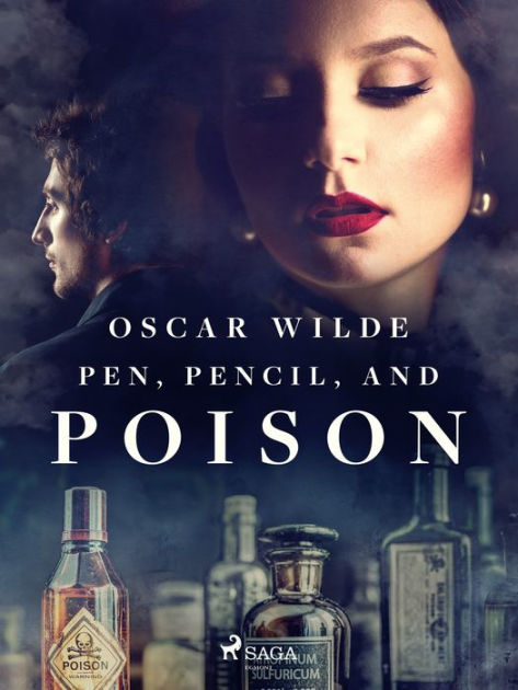 Pen, pencil and poison by Oscar Wilde, Paperback | Barnes & Noble®