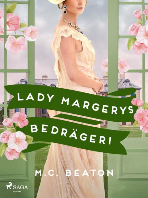 Lady Margerys bedrägeri by M. C. Beaton | eBook | Barnes & Noble®