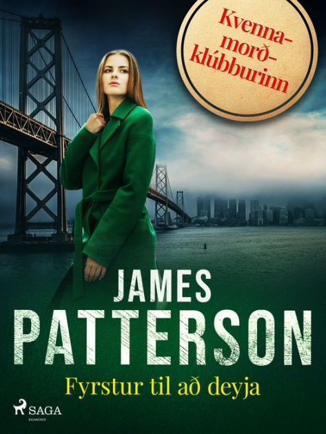 Fyrstur til að deyja by James Patterson | eBook | Barnes & Noble®