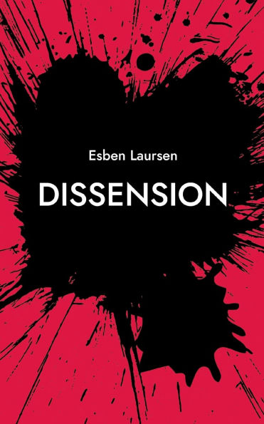 Dissension by Esben Laursen, Paperback | Barnes & Noble®