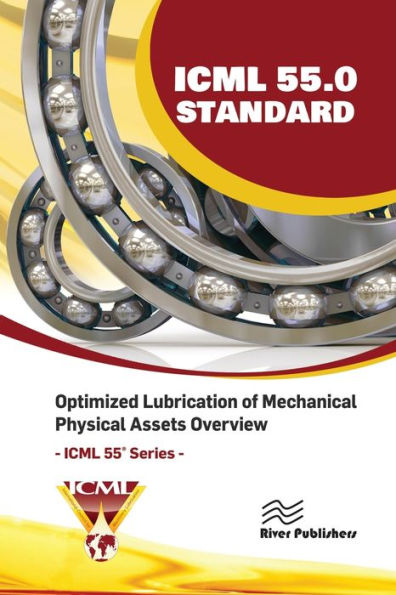 ICML 55.0 - Optimized Lubrication of Mechanical Physical Assets ...