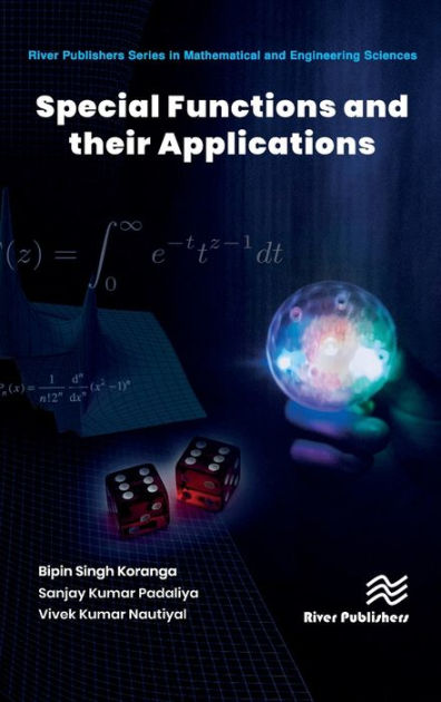 Special Functions and Their Applications by Bipin Singh Koranga, Sanjay ...