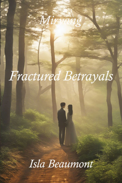 Fractured Betrayals by Isla Beaumont | eBook | Barnes & Noble®