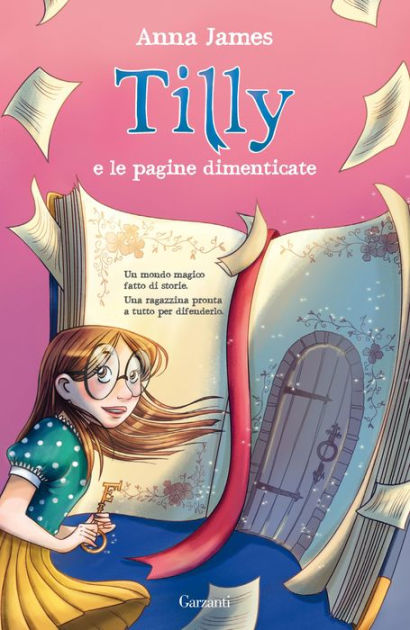 Tilly e le pagine dimenticate by Anna James | eBook | Barnes & Noble®
