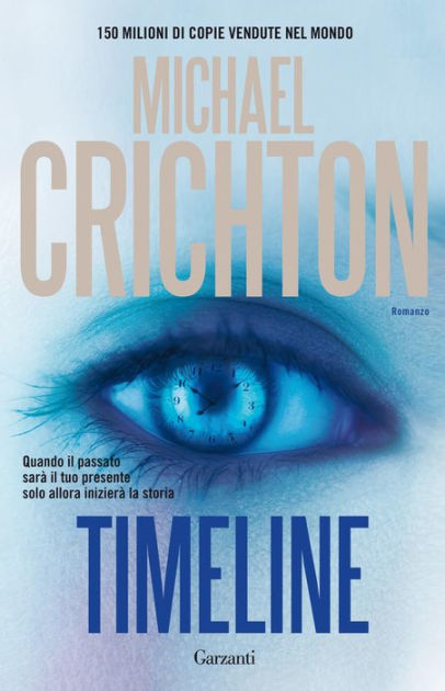 Timeline by Michael Crichton | eBook | Barnes & Noble®