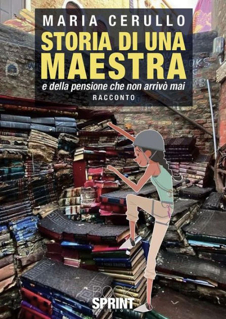 Storia di una maestra by Maria Cerullo | eBook | Barnes & Noble®