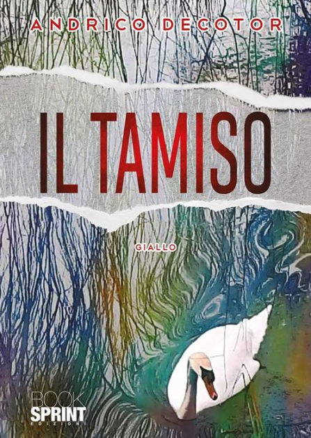 Il tamiso by Andrico Decotor | eBook | Barnes & Noble®